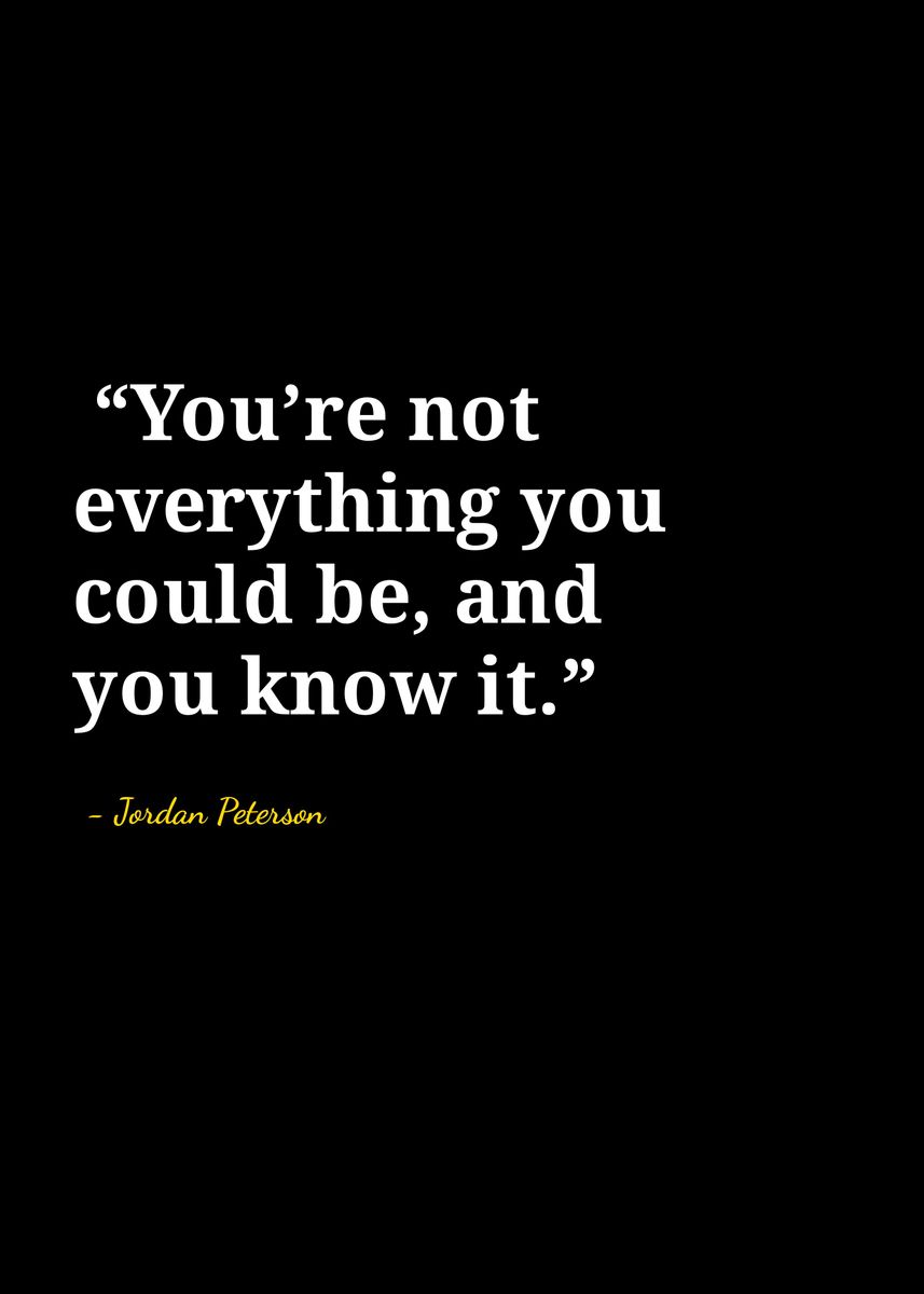 'Jordan Peterson quotes ' Poster, picture, metal print, paint by iwak ...