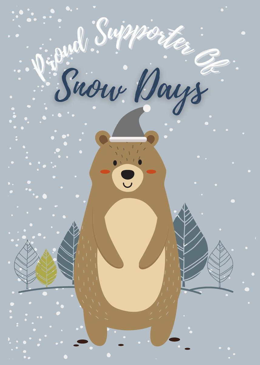'Snow Days Supporter' Poster, picture, metal print, paint by noer thoif ...