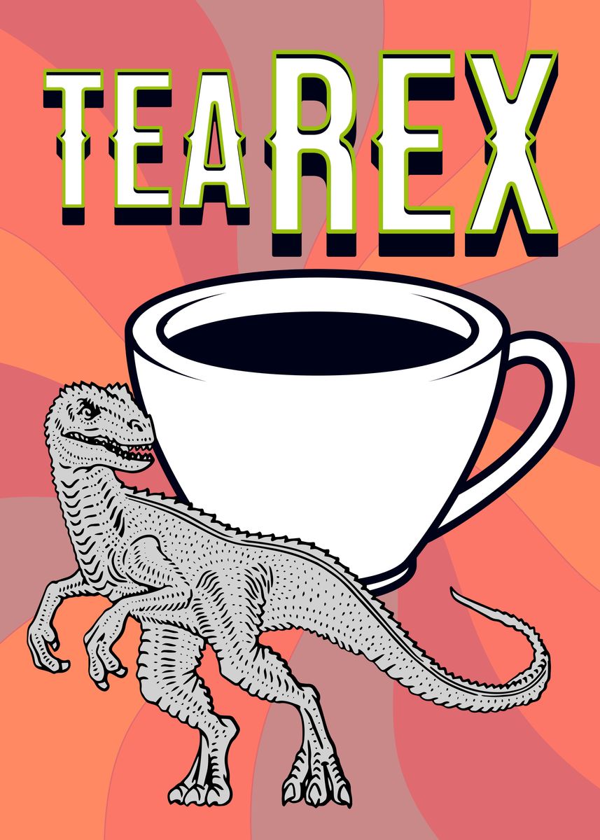 'TEA REX DINOSAUR TINY' Poster, picture, metal print, paint by Atomic ...