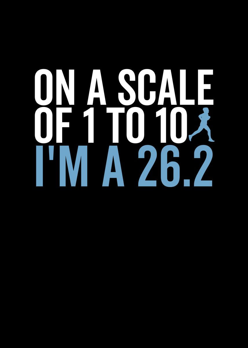 'On a Scale of 1 to 10 Im' Poster, picture, metal print, paint by ...
