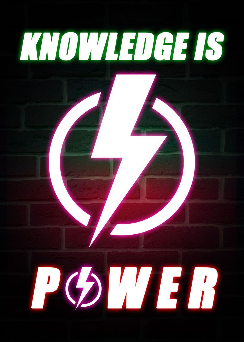 'Knowledge is Power' Poster, picture, metal print, paint by Remang ...