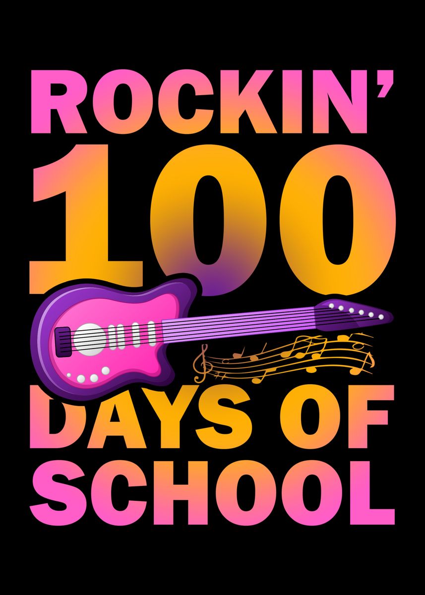 'Rockin 100 Days Of School' Poster, picture, metal print, paint by ...