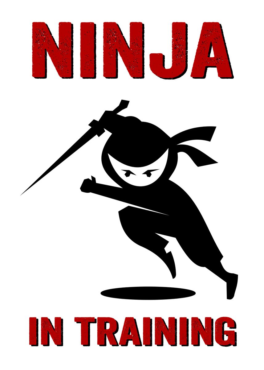 'NINJA IN TRAINING RED' Poster, picture, metal print, paint by Atomic ...