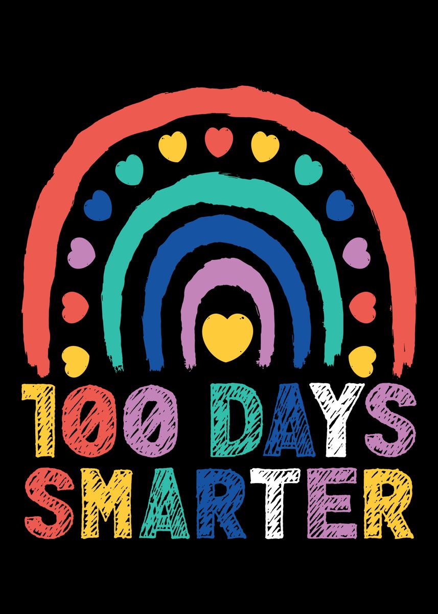 '100 Days Smarter 100th Day' Poster, picture, metal print, paint by ...