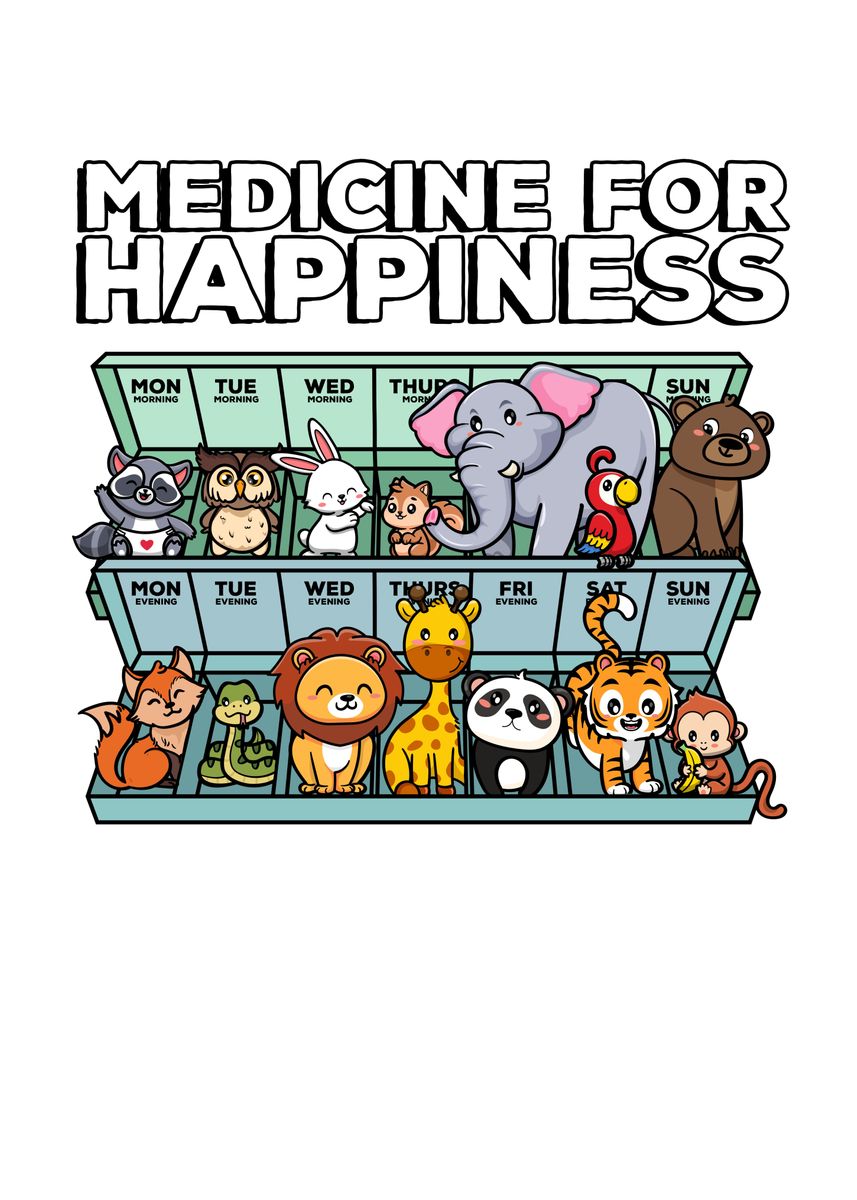 'Medicine For Happiness' Poster, picture, metal print, paint by ...