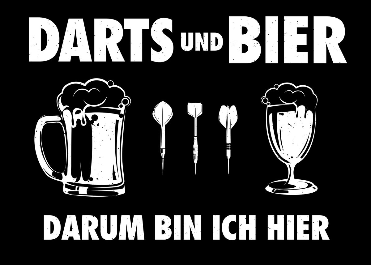 'Darts und Bier Saufen ' Poster by Chris Feil | Displate
