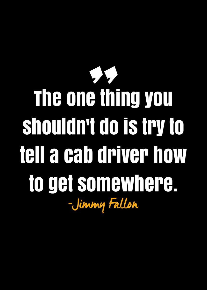 'Jimmy Fallon quotes ' Poster by DIMS | Displate