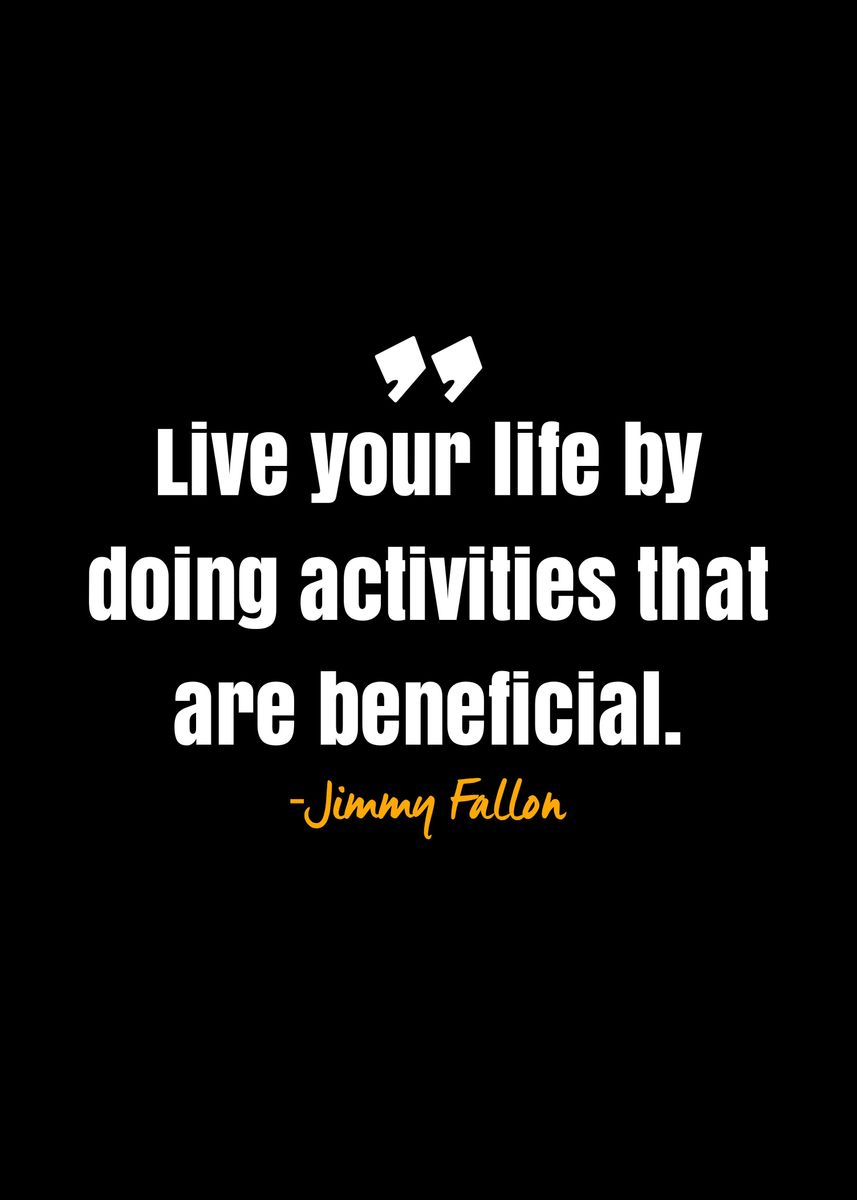 'Jimmy Fallon quotes ' Poster, picture, metal print, paint by DIMS ...