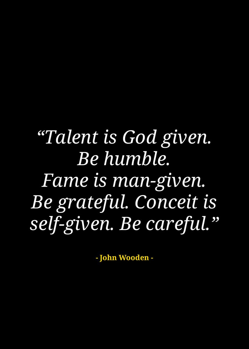 'John wooden quotes ' Poster by Day1bun Art | Displate