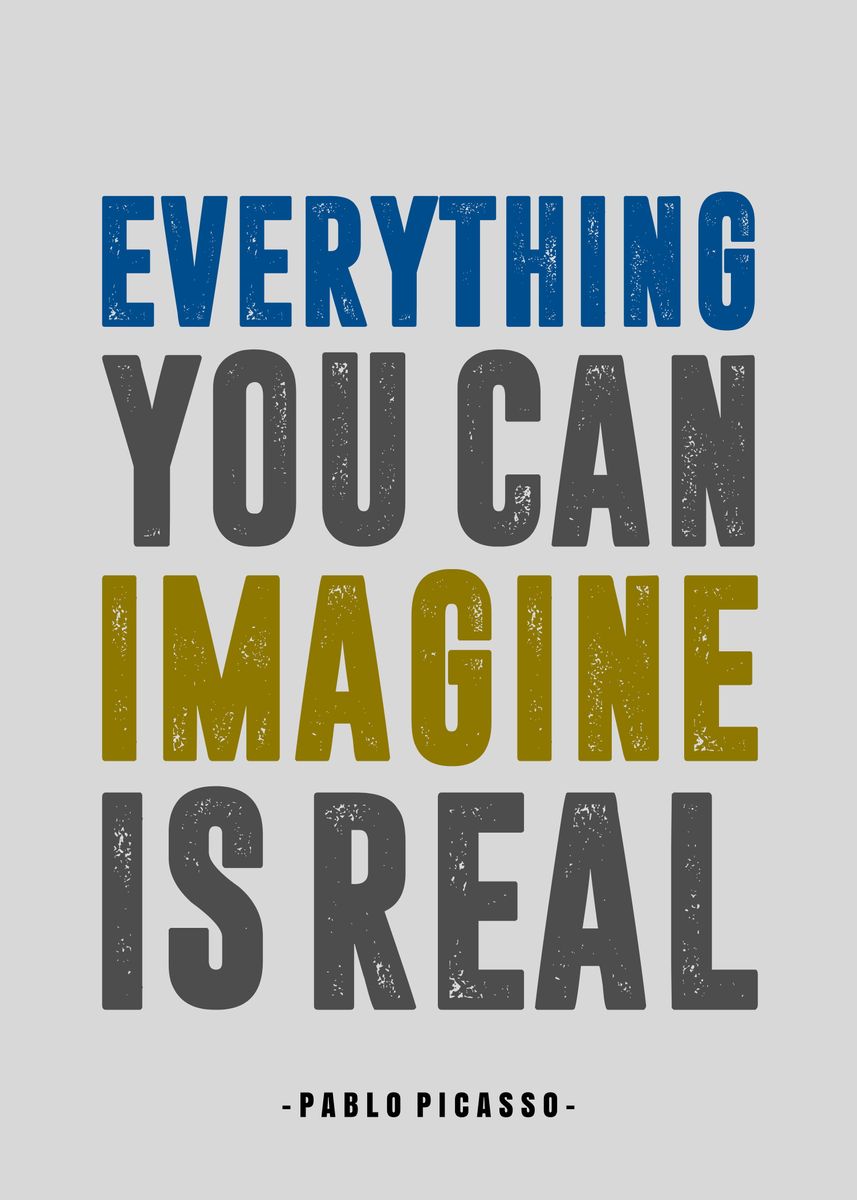 'pablo picasso quotes' Poster, picture, metal print, paint by LANZZ ...