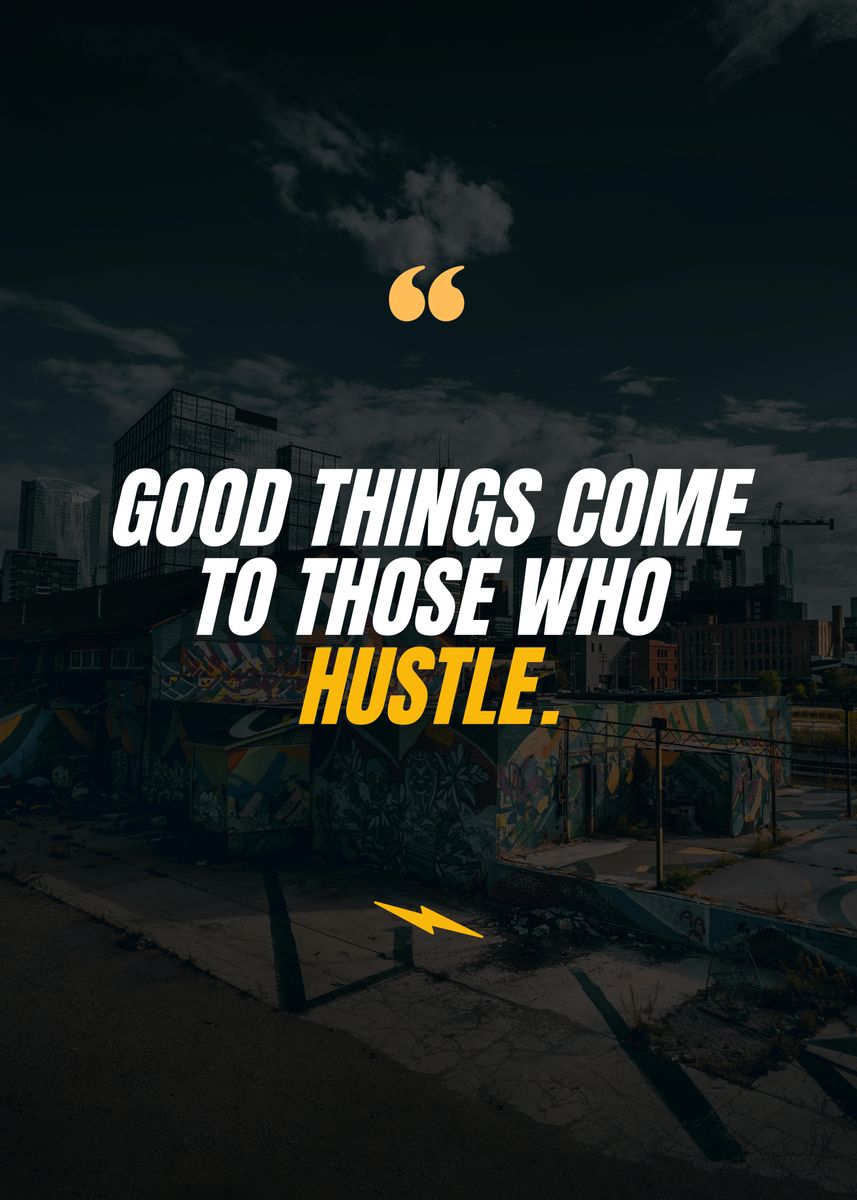 'Hustle Motivational Quote' Poster, picture, metal print, paint by ...