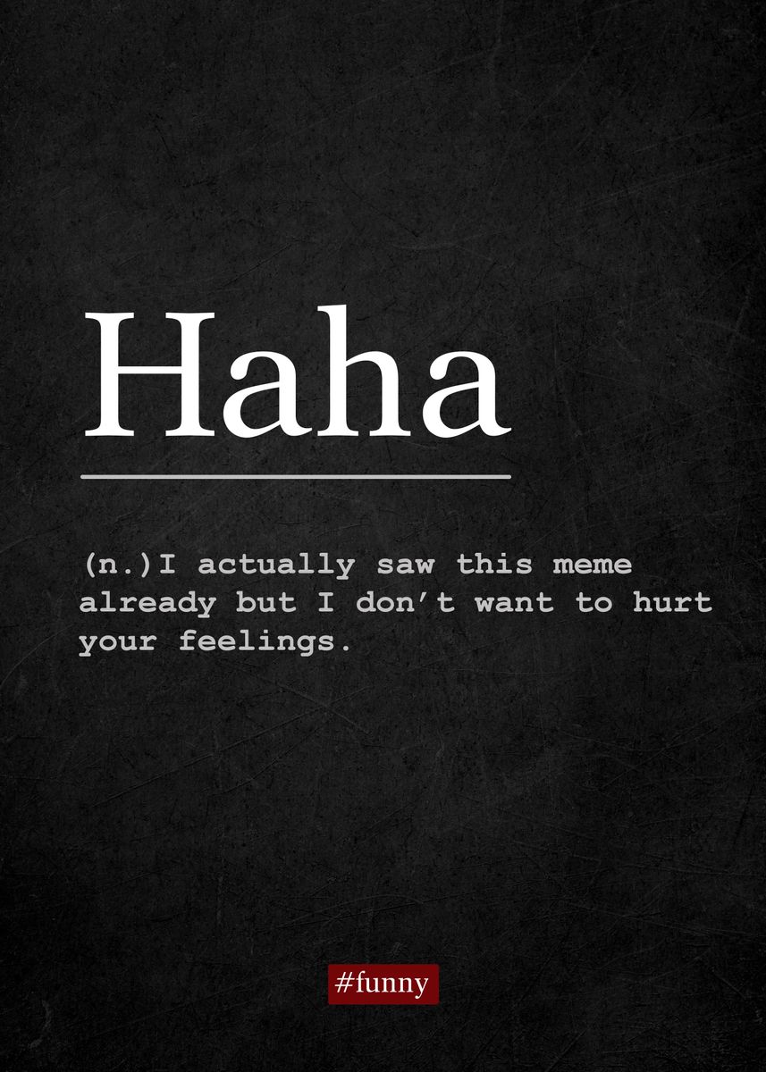 'Definition Haha' Poster, picture, metal print, paint by Wall Art ...