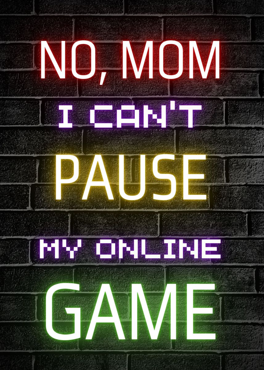 'gamer gaming quotes quote' Poster, picture, metal print, paint by ...