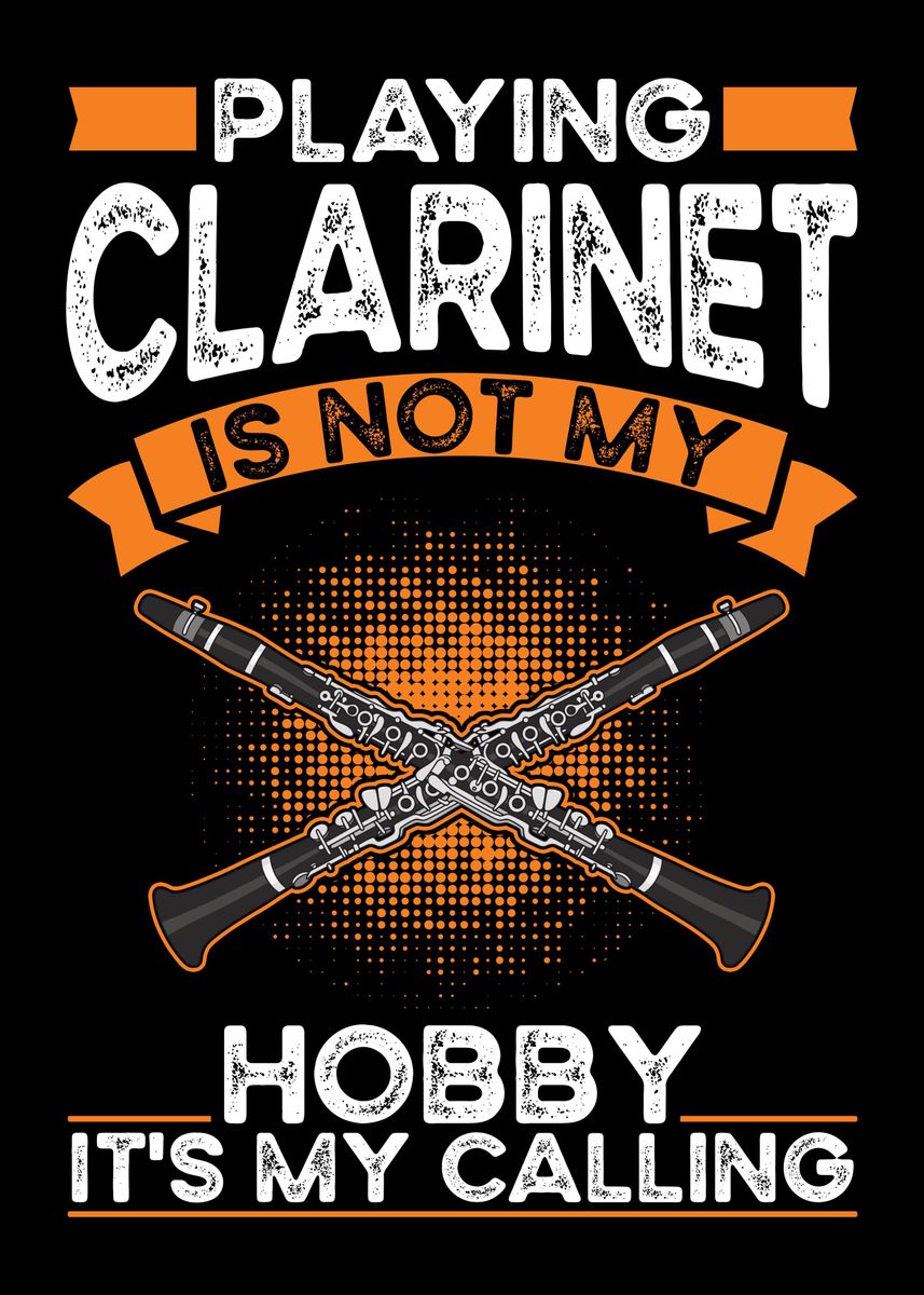 'Clarinet Hobby Player Clar' Poster, picture, metal print, paint by ...