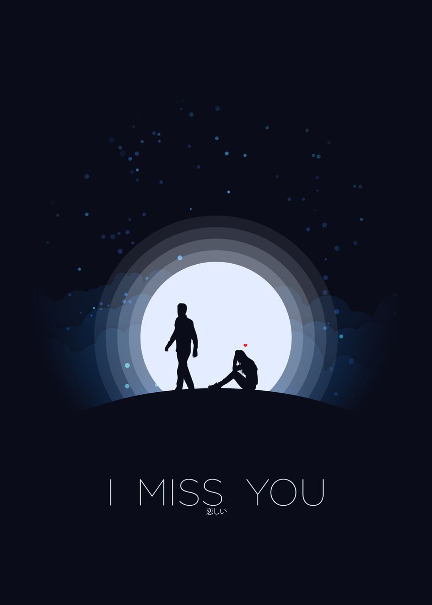 'I miss you' Poster, picture, metal print, paint by Lukasz Kobylka ...