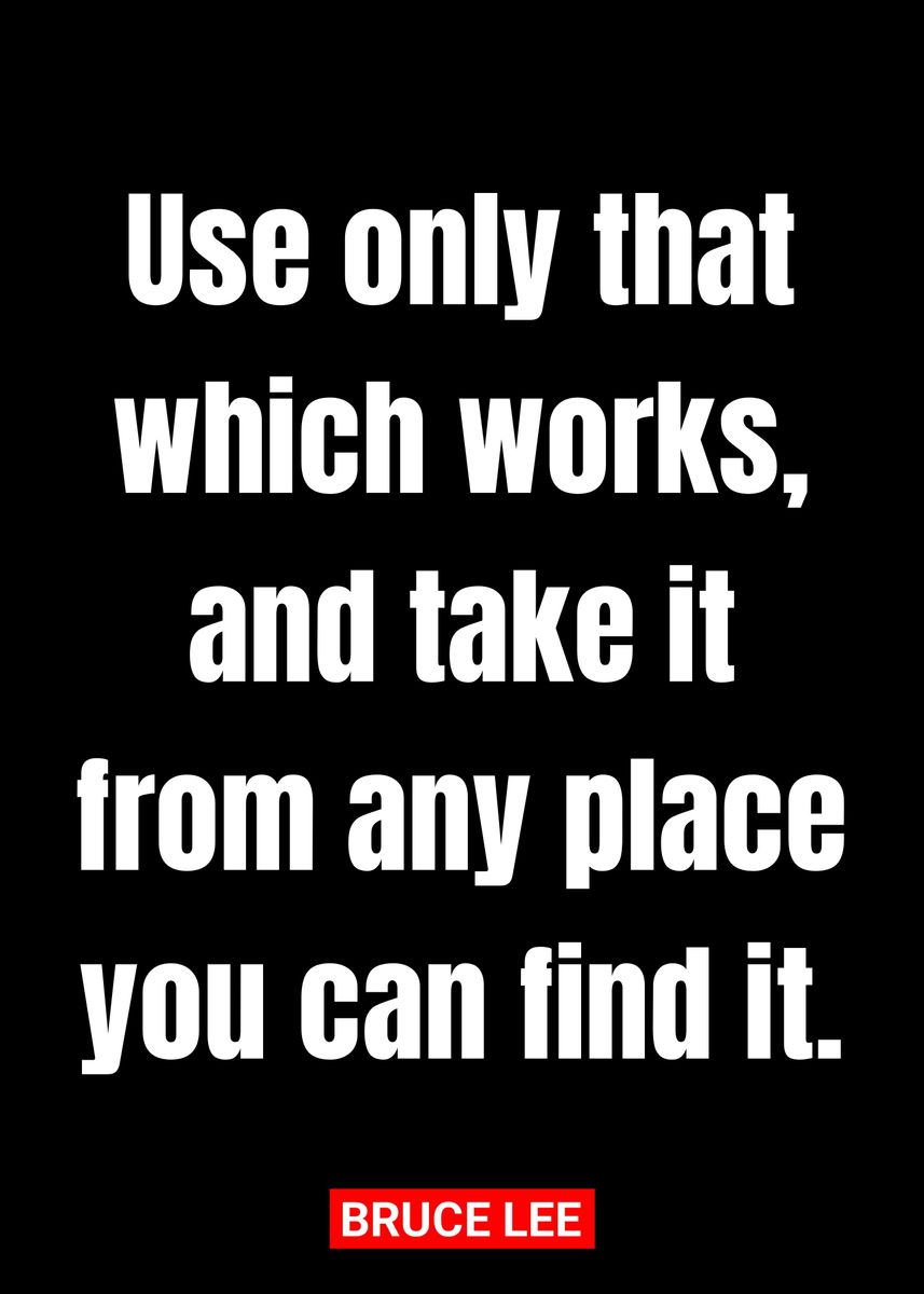 'quote bruce lee' Poster, picture, metal print, paint by ARTEXT | Displate