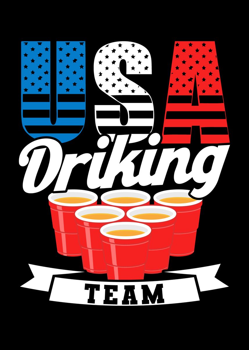 'USA Drinking Team' Poster, picture, metal print, paint by ZS C O M M E ...