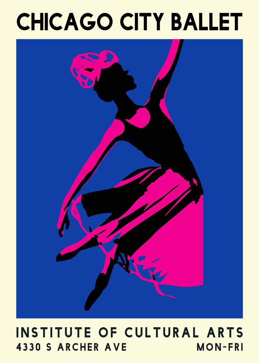 'Chicago Ballet Poster' Poster, picture, metal print, paint by BluePinkPanther | Displate