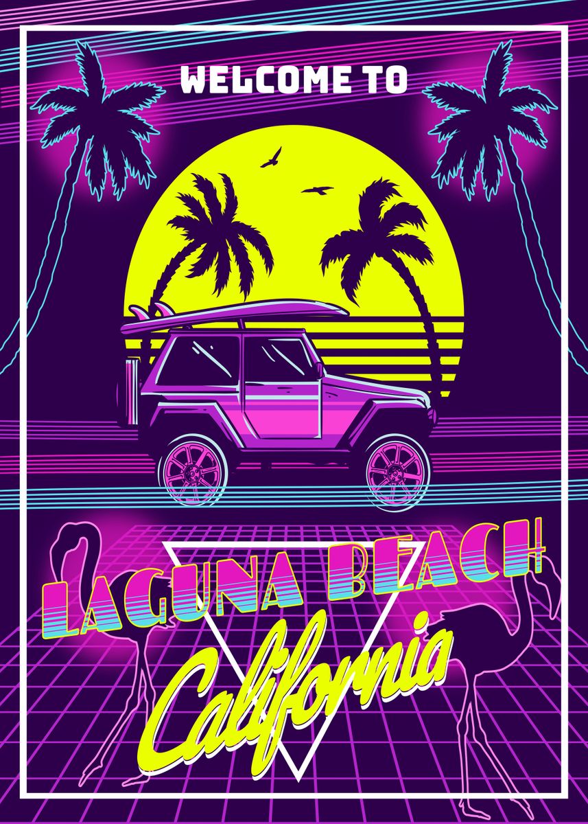'WELCOME TO LAGUNA BEACH' Poster, picture, metal print, paint by Atomic ...