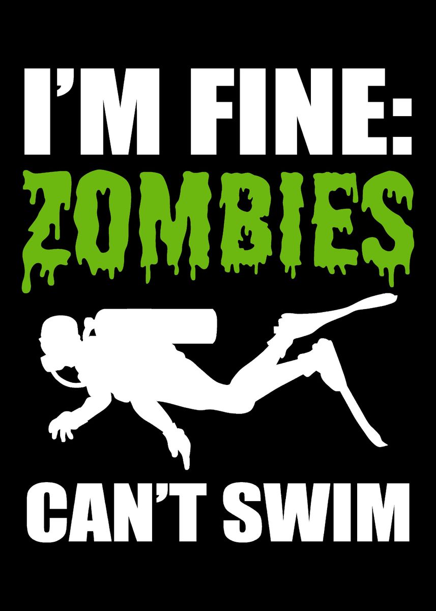 'Zombies Cant Swim Comedia' Poster, picture, metal print, paint by ...