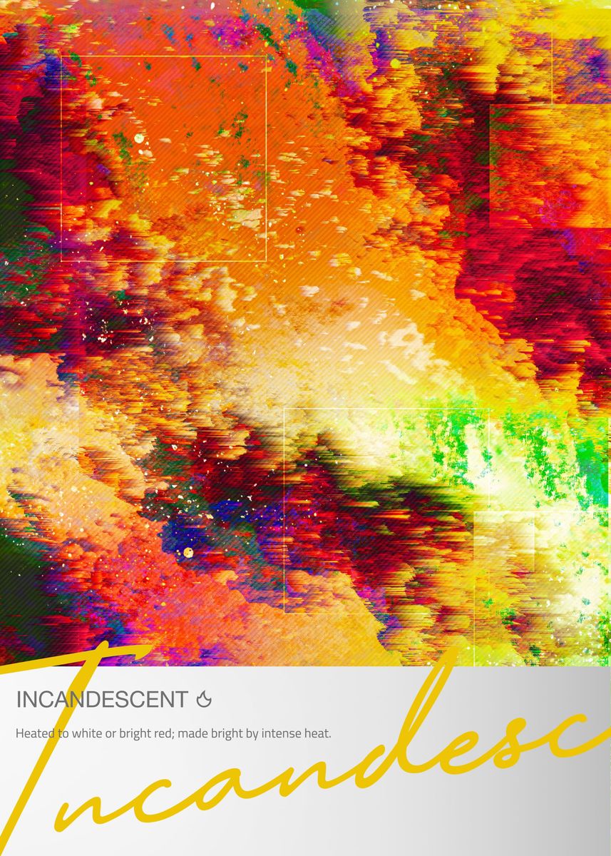 'Incandescent' Poster, picture, metal print, paint by Mellow | Displate