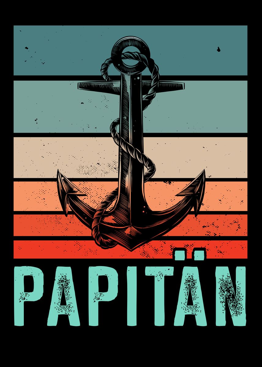 'Captain dad Papitn father' Poster, picture, metal print, paint by ...