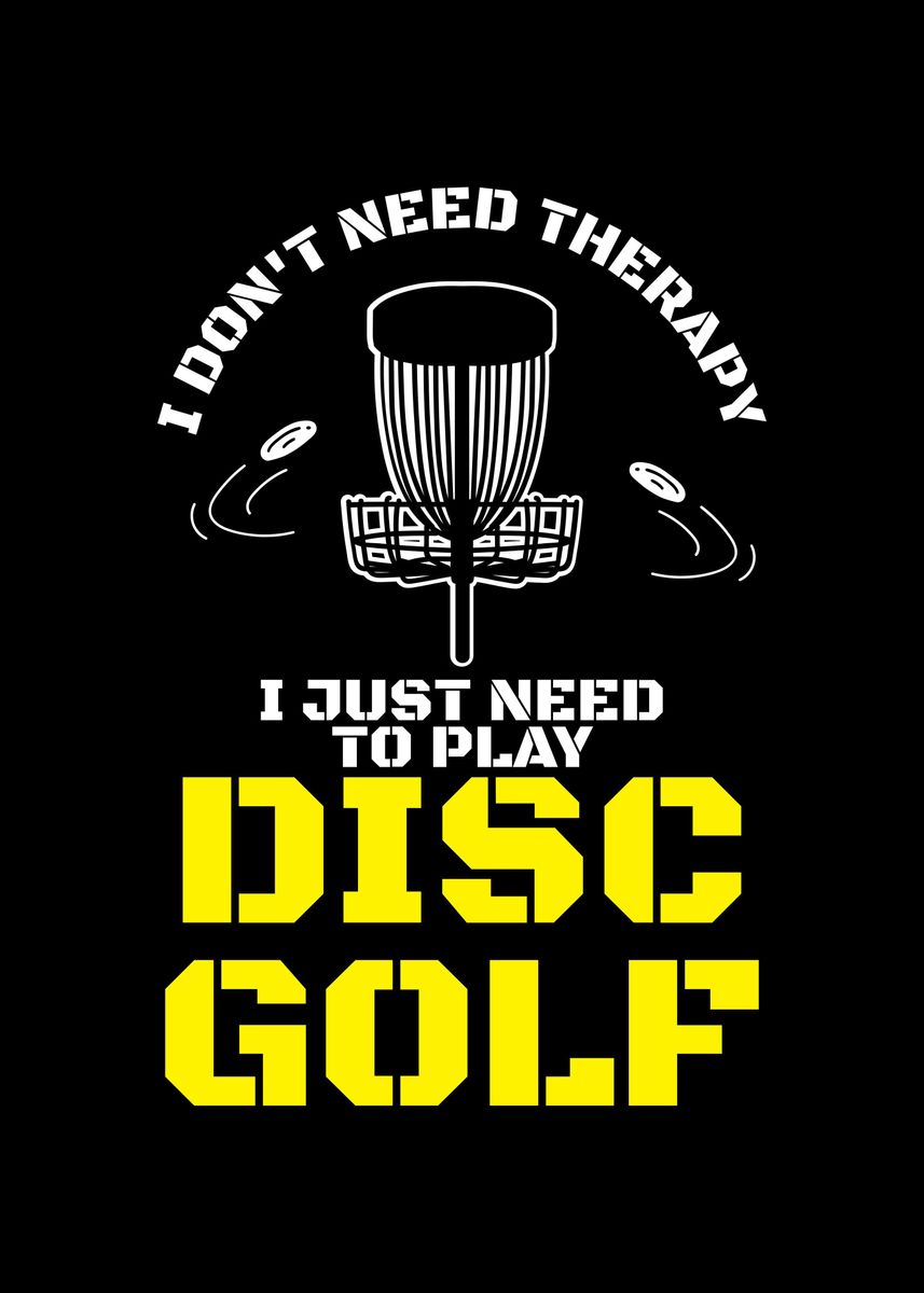 'I Dont Need Therapy I' Poster, picture, metal print, paint by Uwe ...