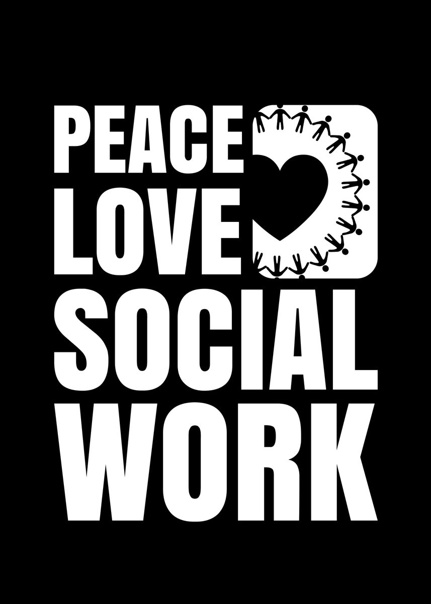 'Peace Love Social Work for' Poster, picture, metal print, paint by ML ...
