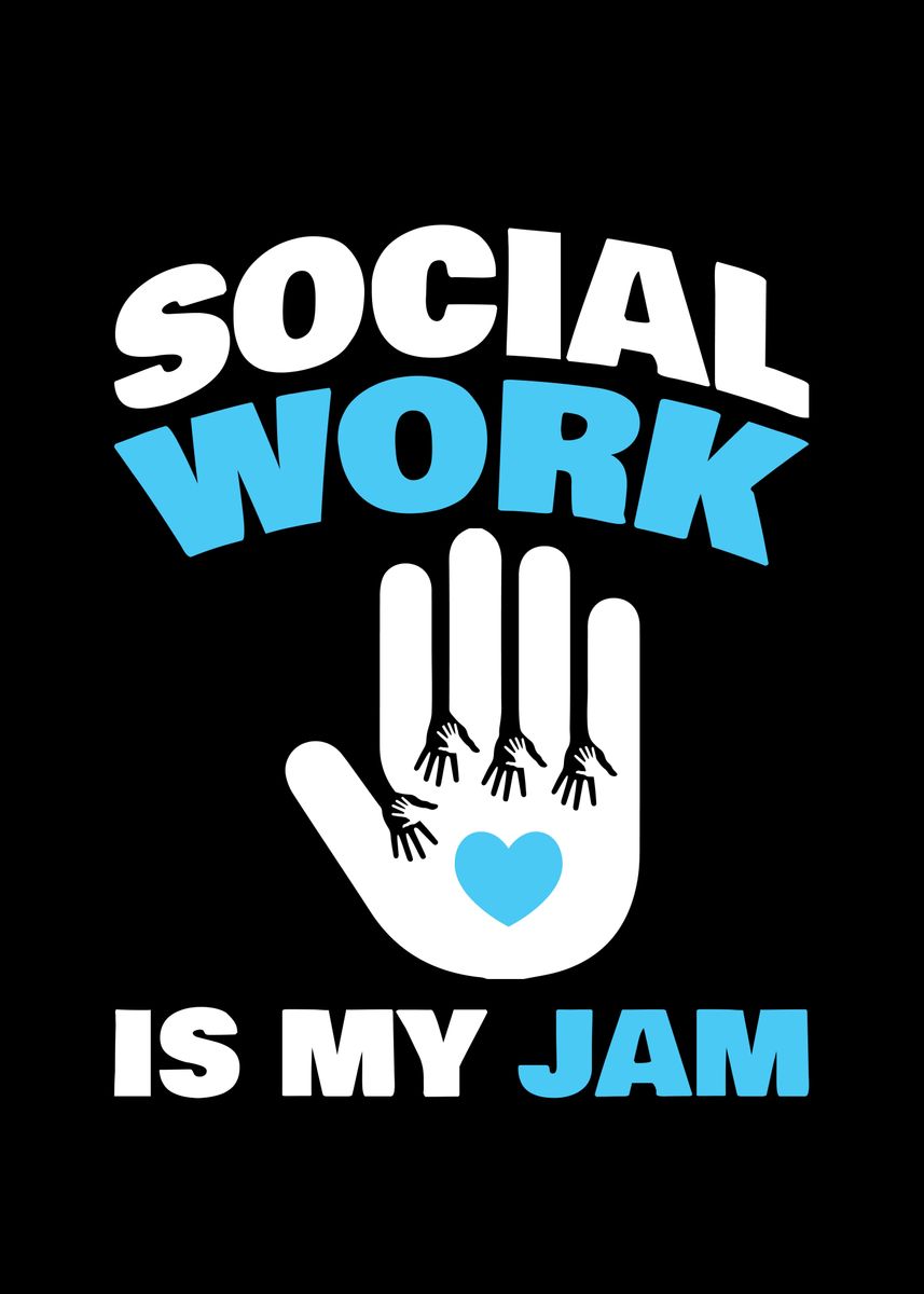 'Social Work is my Jam for' Poster, picture, metal print, paint by ML ...