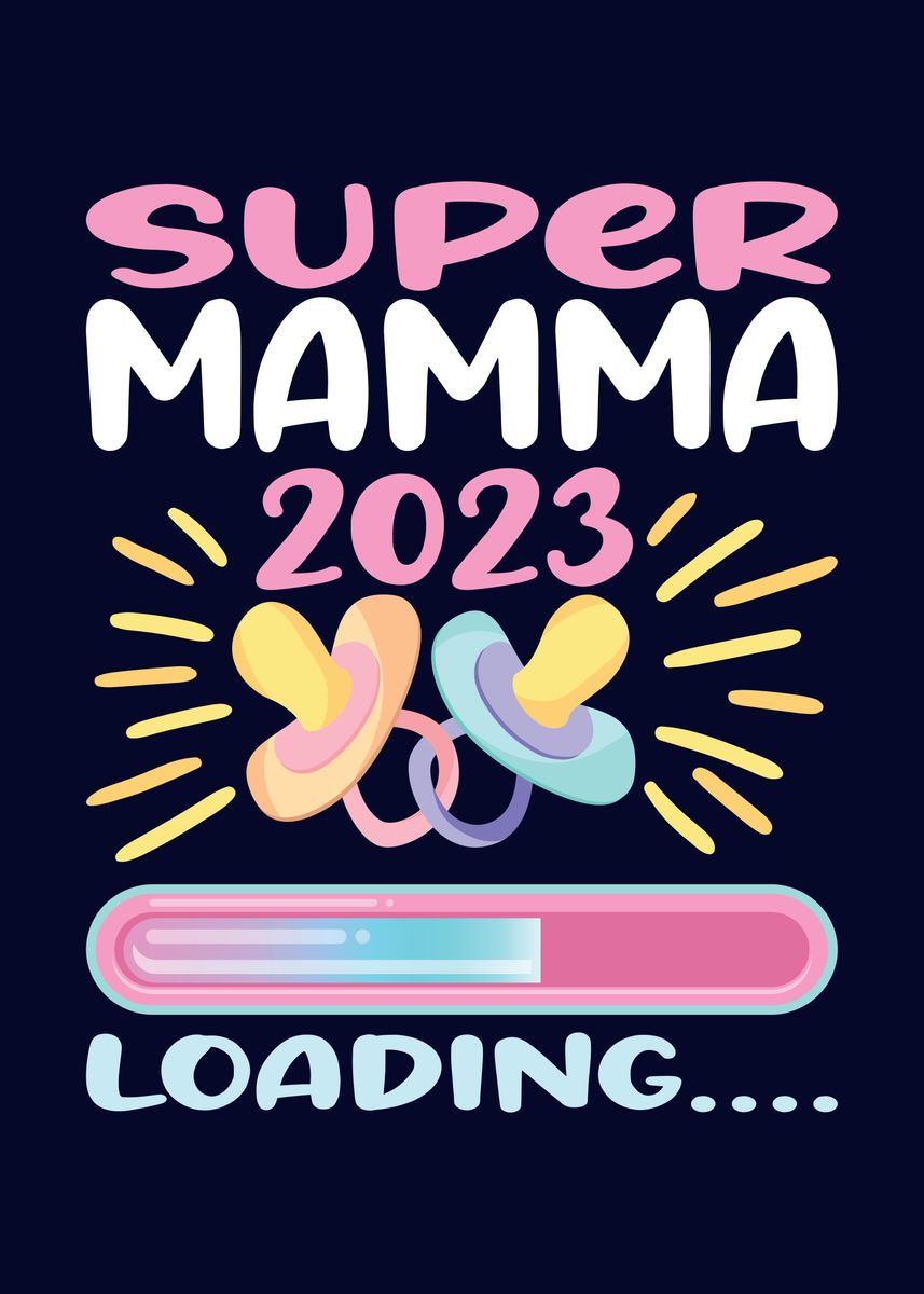 'Super Mamma Loading' Poster by MzumO | Displate