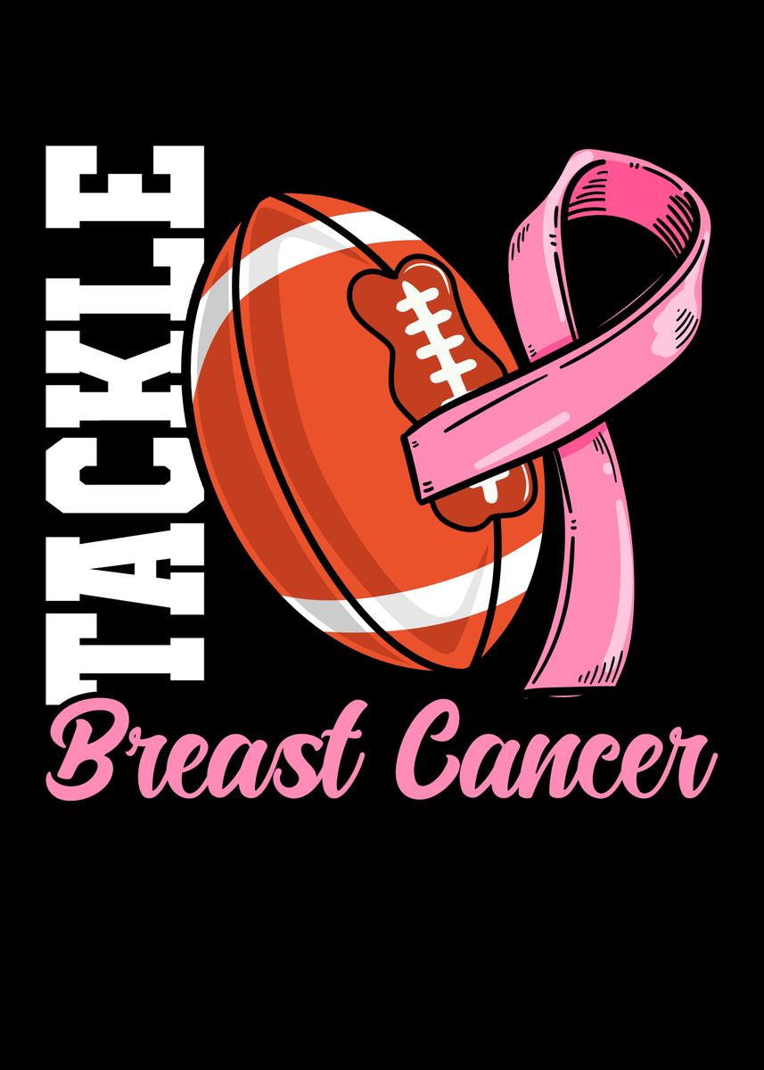 'Tackle Breast Cancer' Poster, picture, metal print, paint by ZS C O M ...