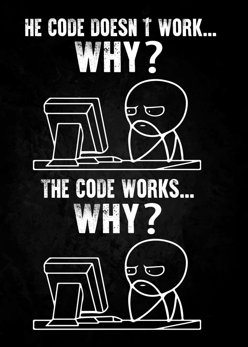 'Programmer meme' Poster, picture, metal print, paint by Metal Posters ...