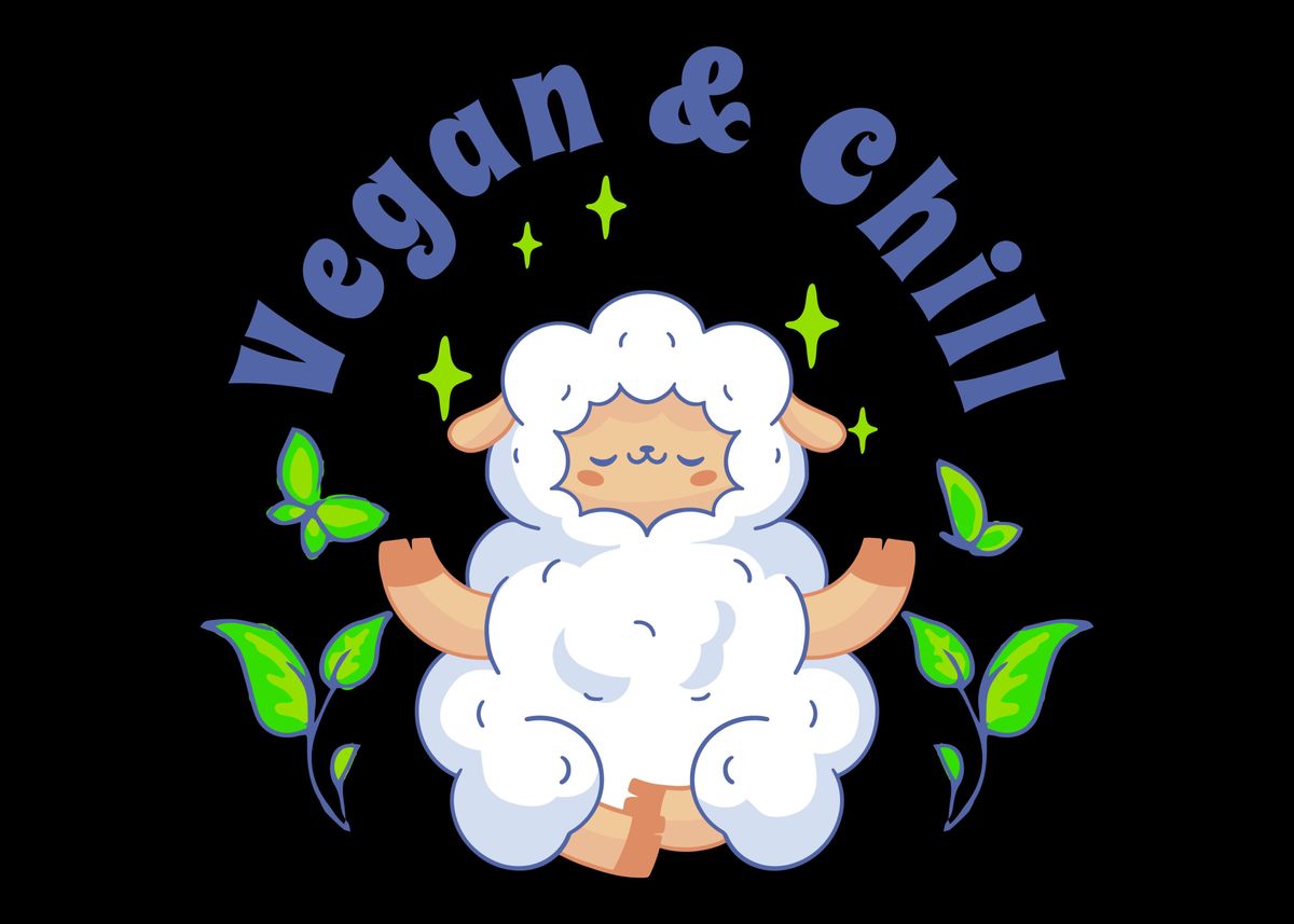'Vegan Chill sheep vegeta' Poster by John DonJoe | Displate