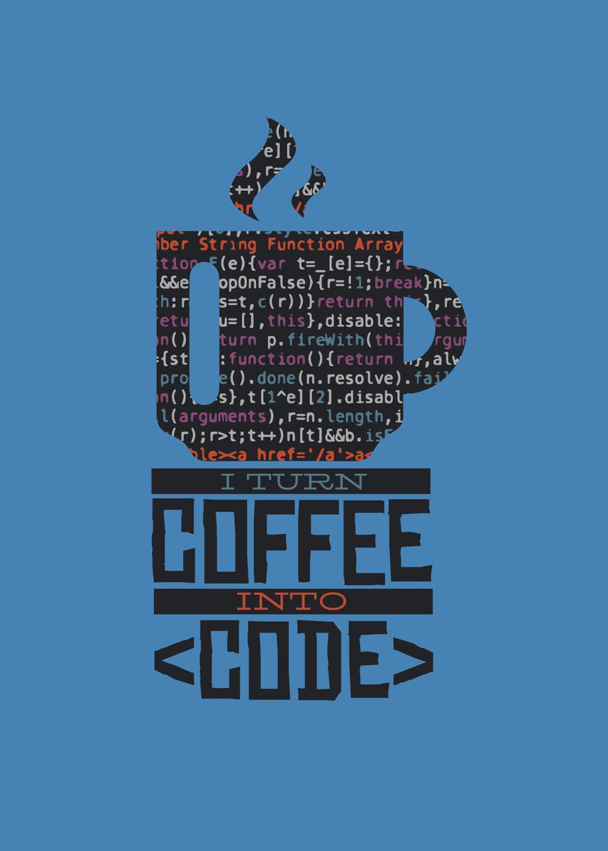 'Coding' Poster, picture, metal print, paint by Cool Till Death | Displate