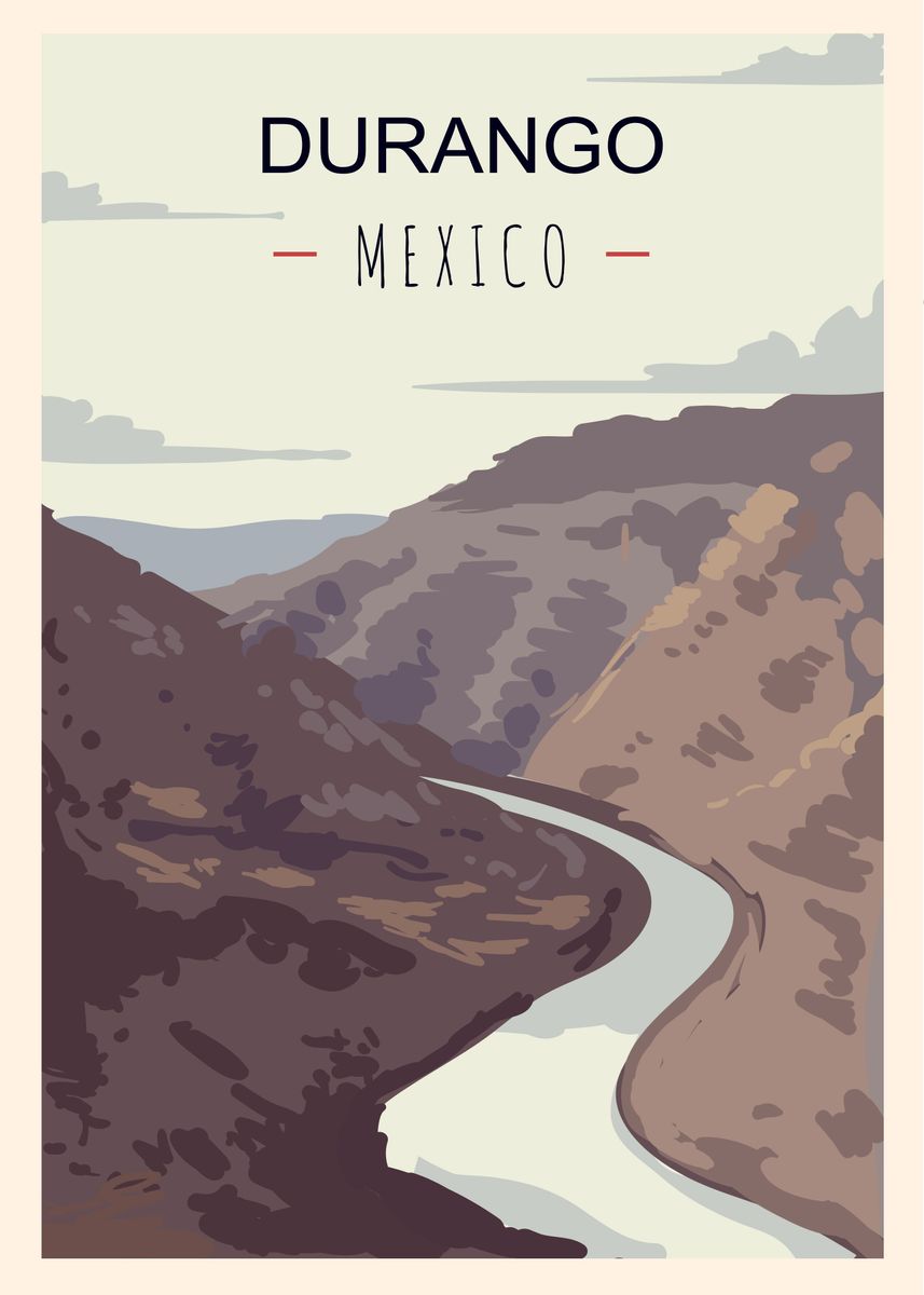 'Durango Mexico' Poster by Phan Van Hai | Displate