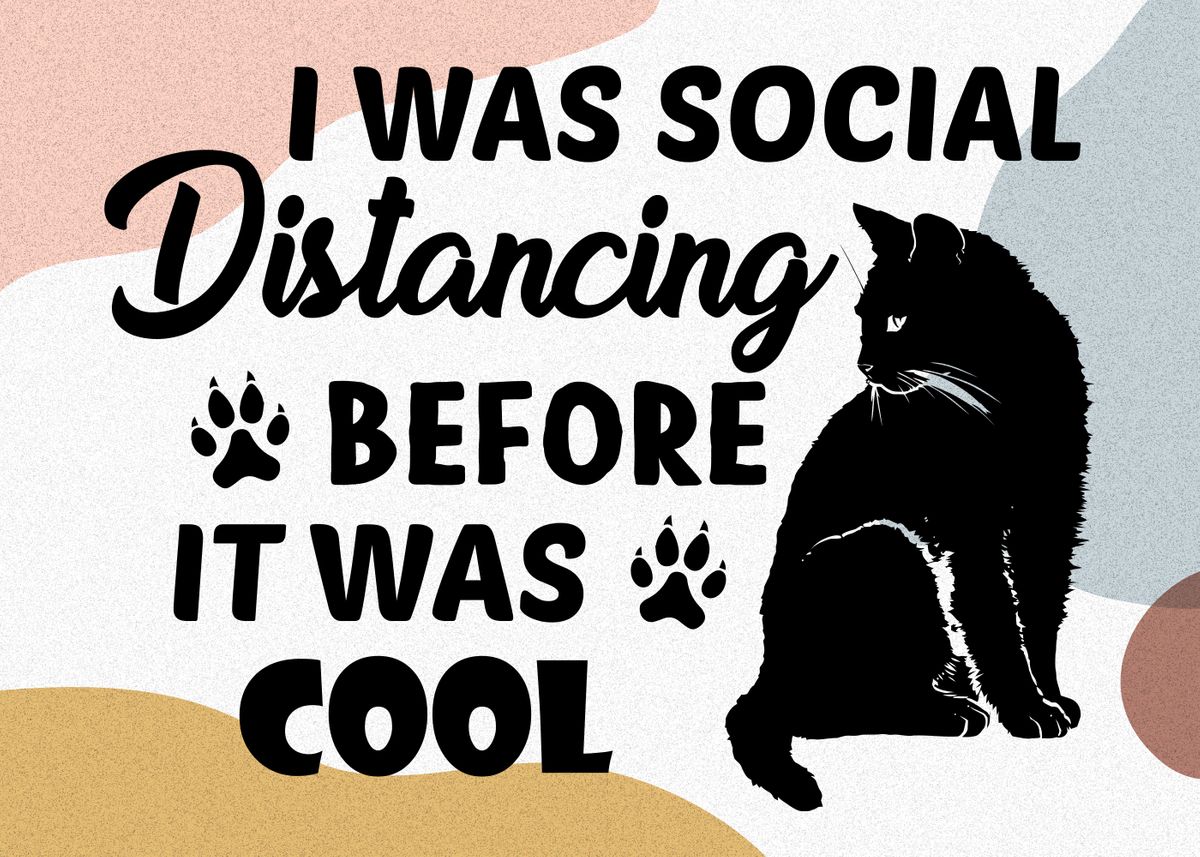 'Social Distancing Cat' Poster by crbn design | Displate