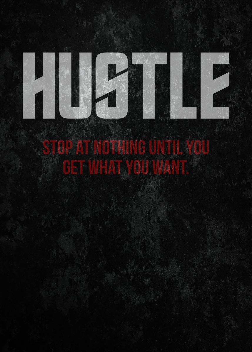 'Hustle Motivation' Poster, picture, metal print, paint by paijo ambon ...