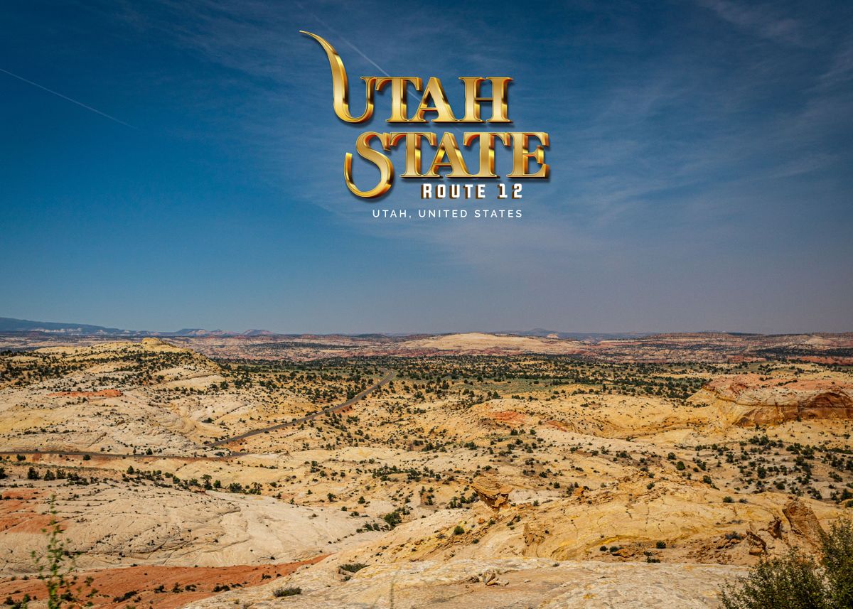 'Utah State Route 12' Poster by Gestalt Imagery | Displate