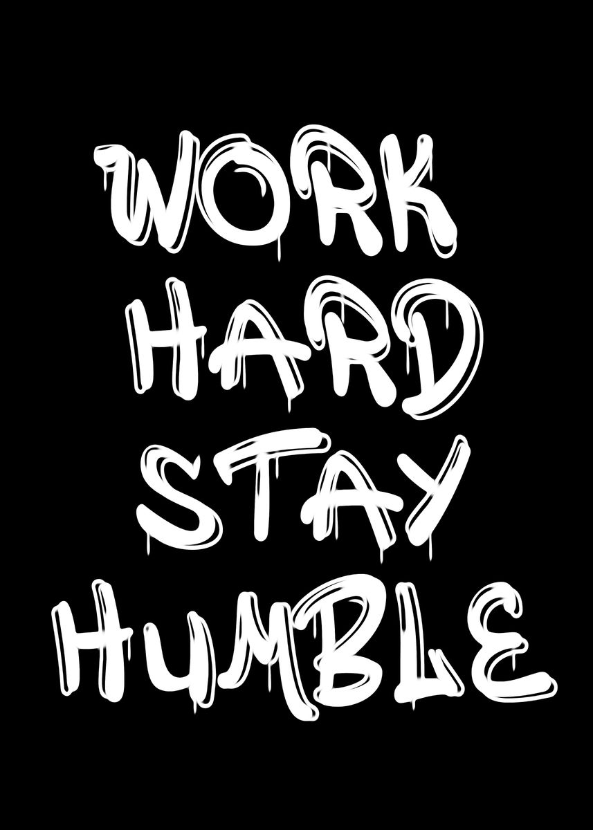 'work hard motivation' Poster, picture, metal print, paint by ANDRE ...