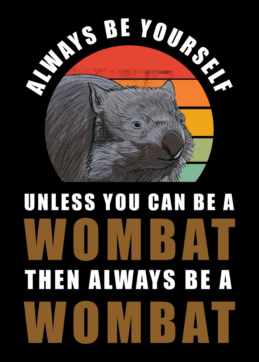 'Wombat Gift' Poster, picture, metal print, paint by Hexor | Displate
