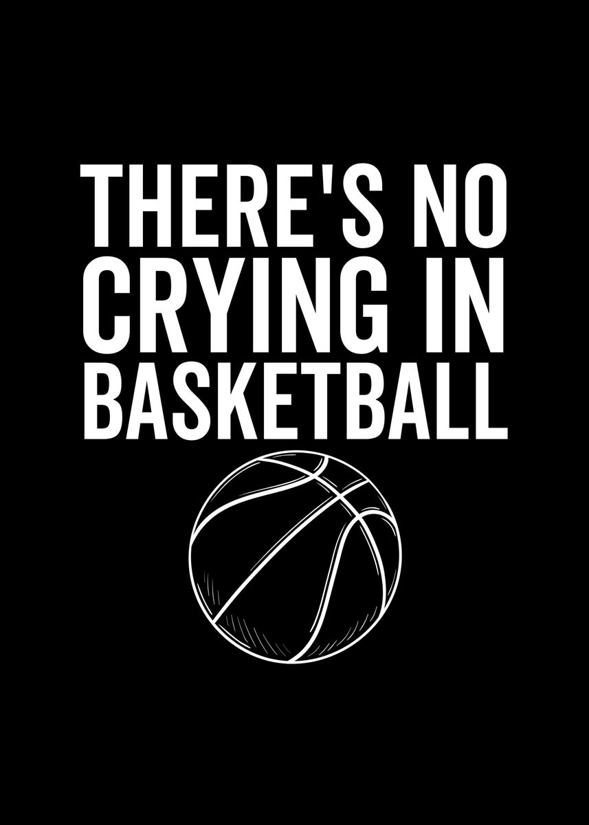 'Theres No Crying in' Poster, picture, metal print, paint by Francois ...