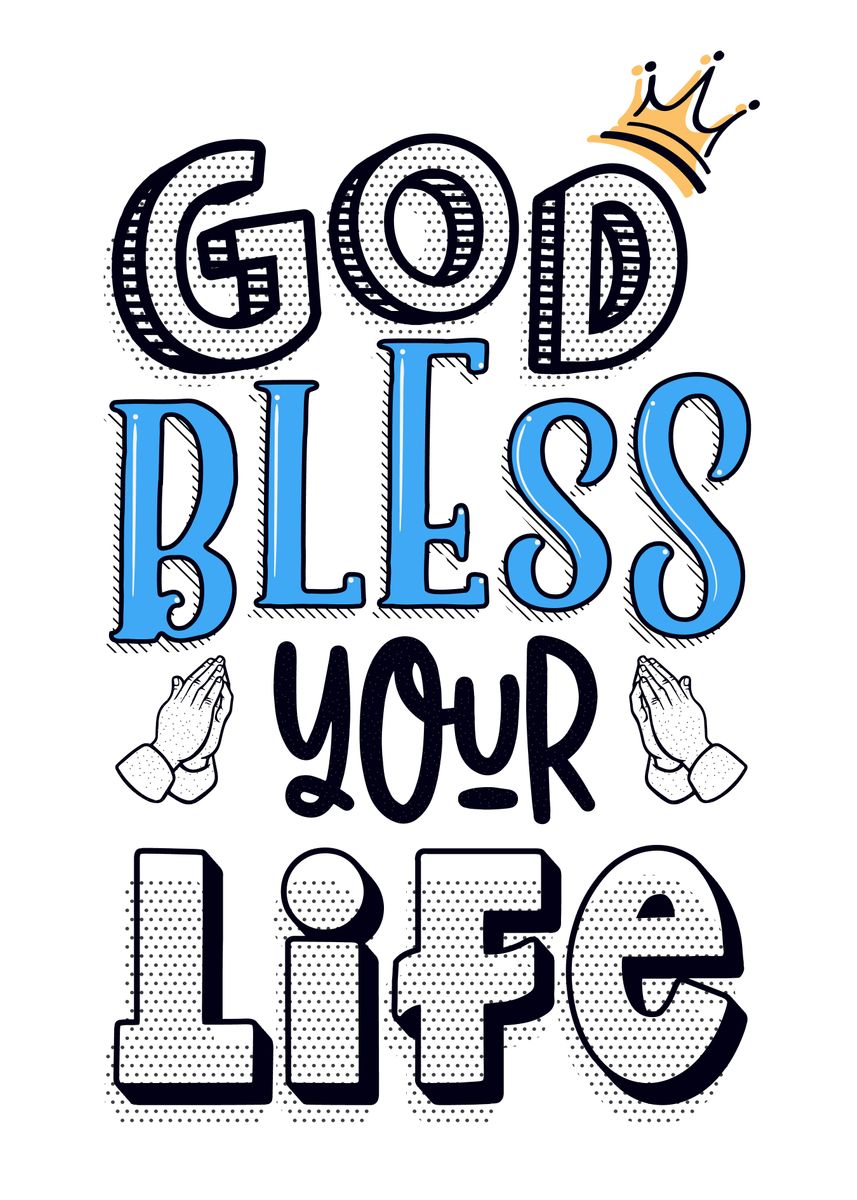 'God bless your life Blue' Poster, picture, metal print, paint by Juka ...