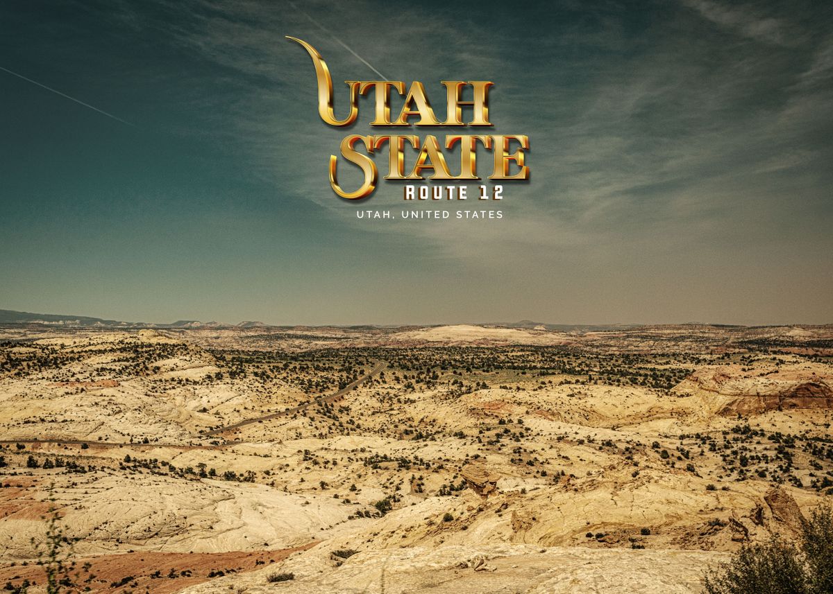 'Utah State Route 12' Poster by Gestalt Imagery | Displate