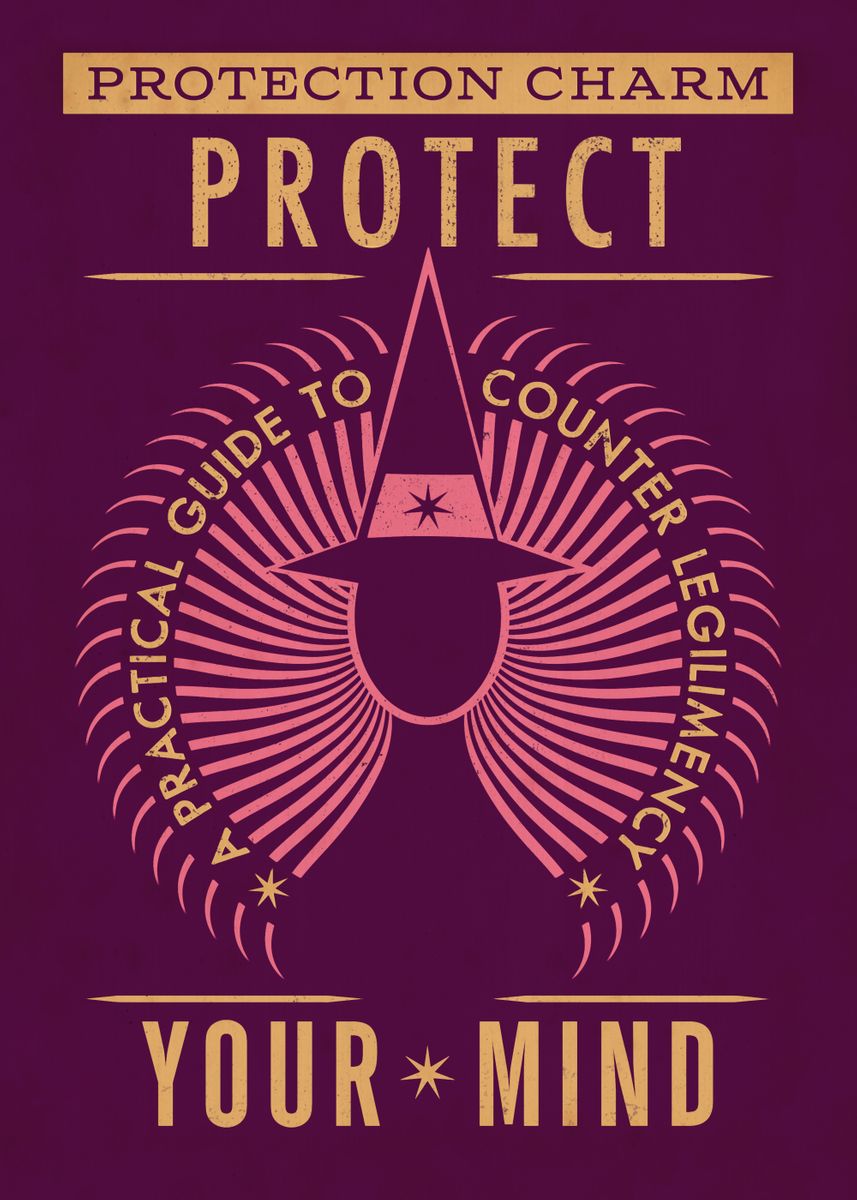 'Protect Your Mind!' Poster, picture, metal print, paint by Wizarding ...