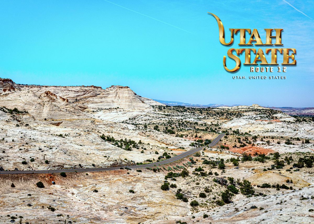 'Utah State Route 12' Poster by Gestalt Imagery | Displate