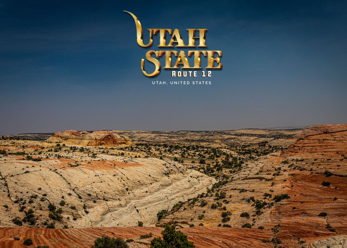'Utah State Route 12' Poster by Gestalt Imagery | Displate