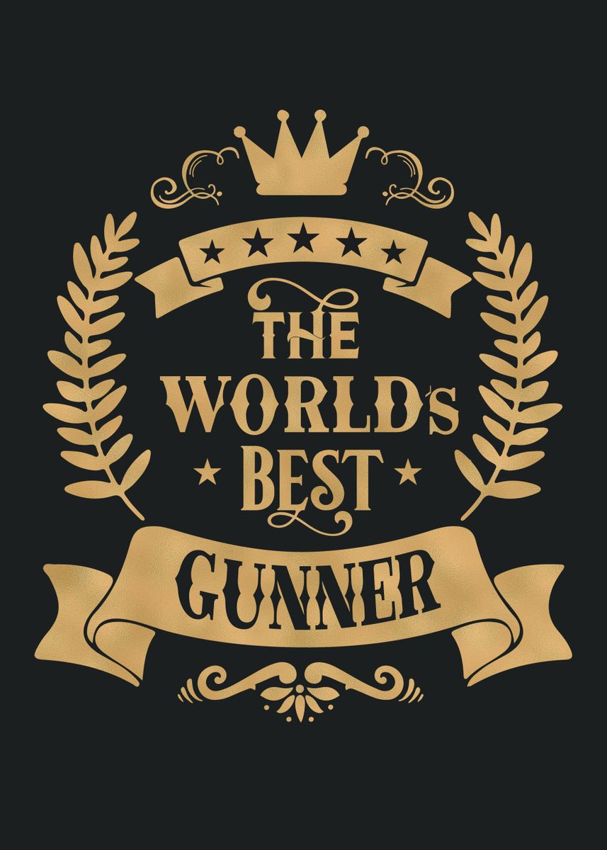 'World Best Gunner' Poster, picture, metal print, paint by XandYart ...