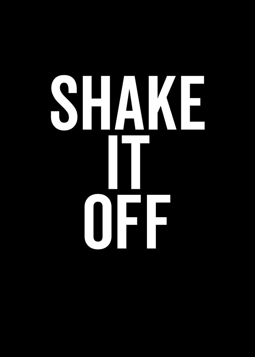 'Shake It Off' Poster, picture, metal print, paint by Francois ...