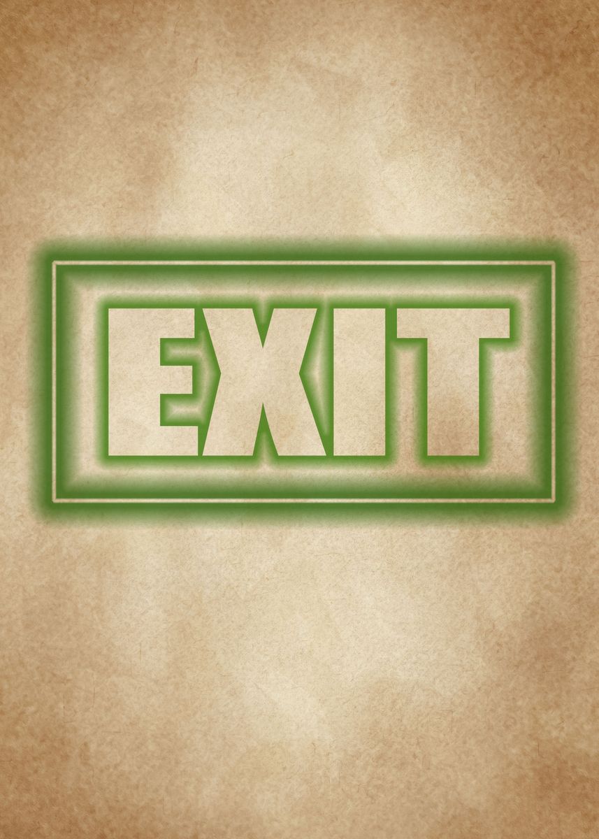 'exit sign glow vintage' Poster by The Volcano | Displate