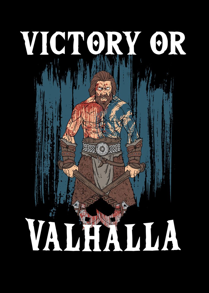 'Victory or Valhalla Viking' Poster, picture, metal print, paint by ...